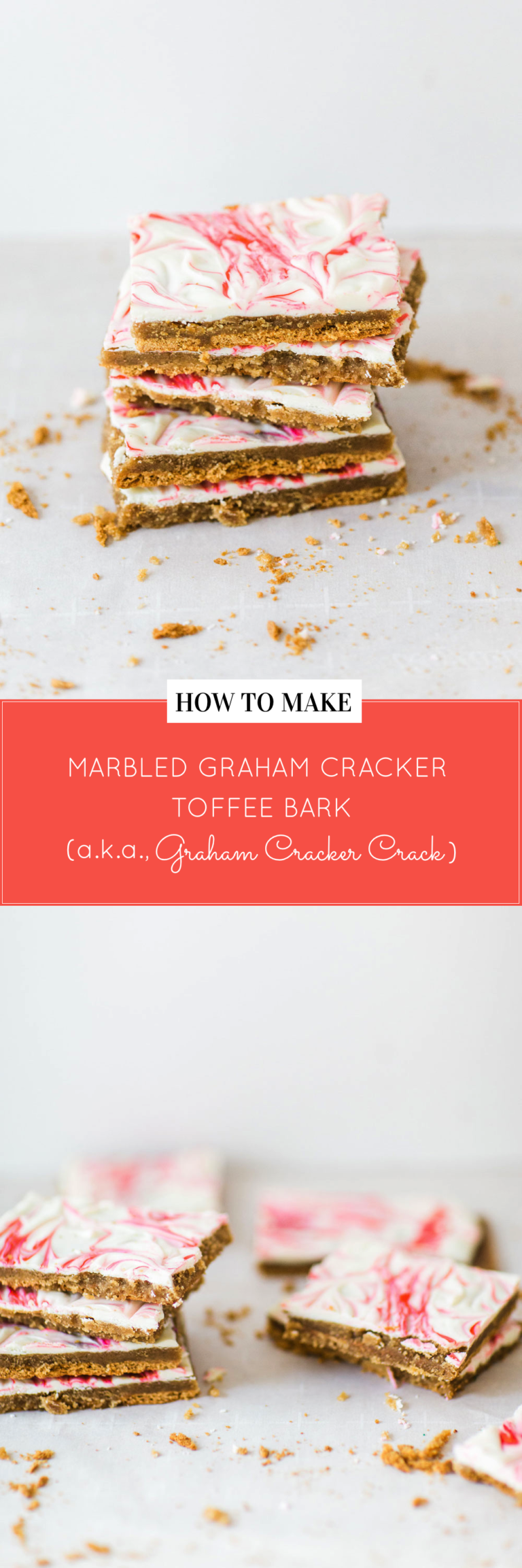 Marbled Graham Cracker Toffee Bark (a.k.a., Graham Cracker Crack ...