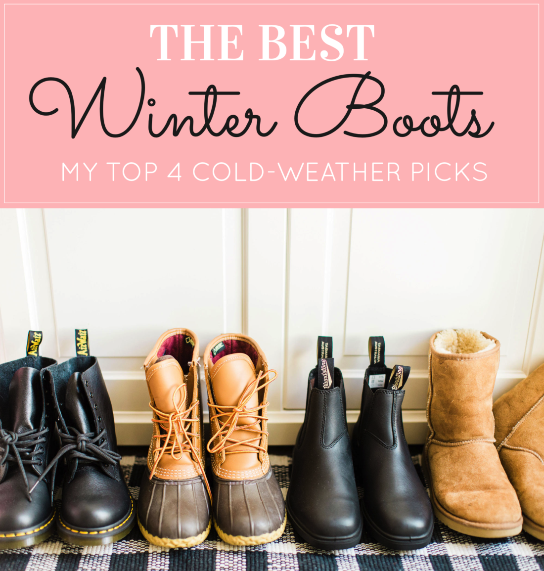 My 4 Favorite Cold-Weather Winter Boots - Glitter, Inc.