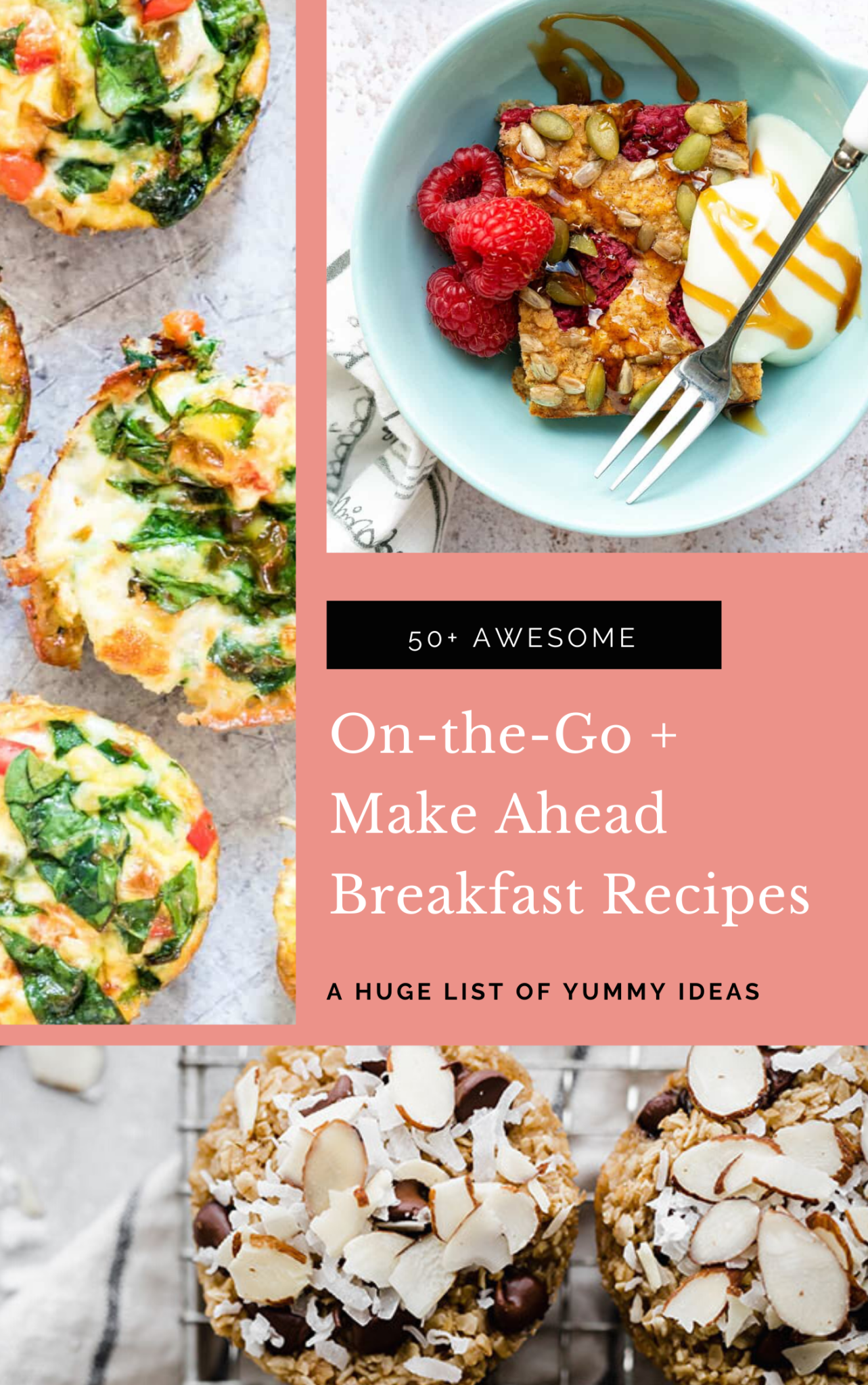 50+ Awesome On-the-Go and Make-Ahead Breakfast Recipes - Glitter, Inc.