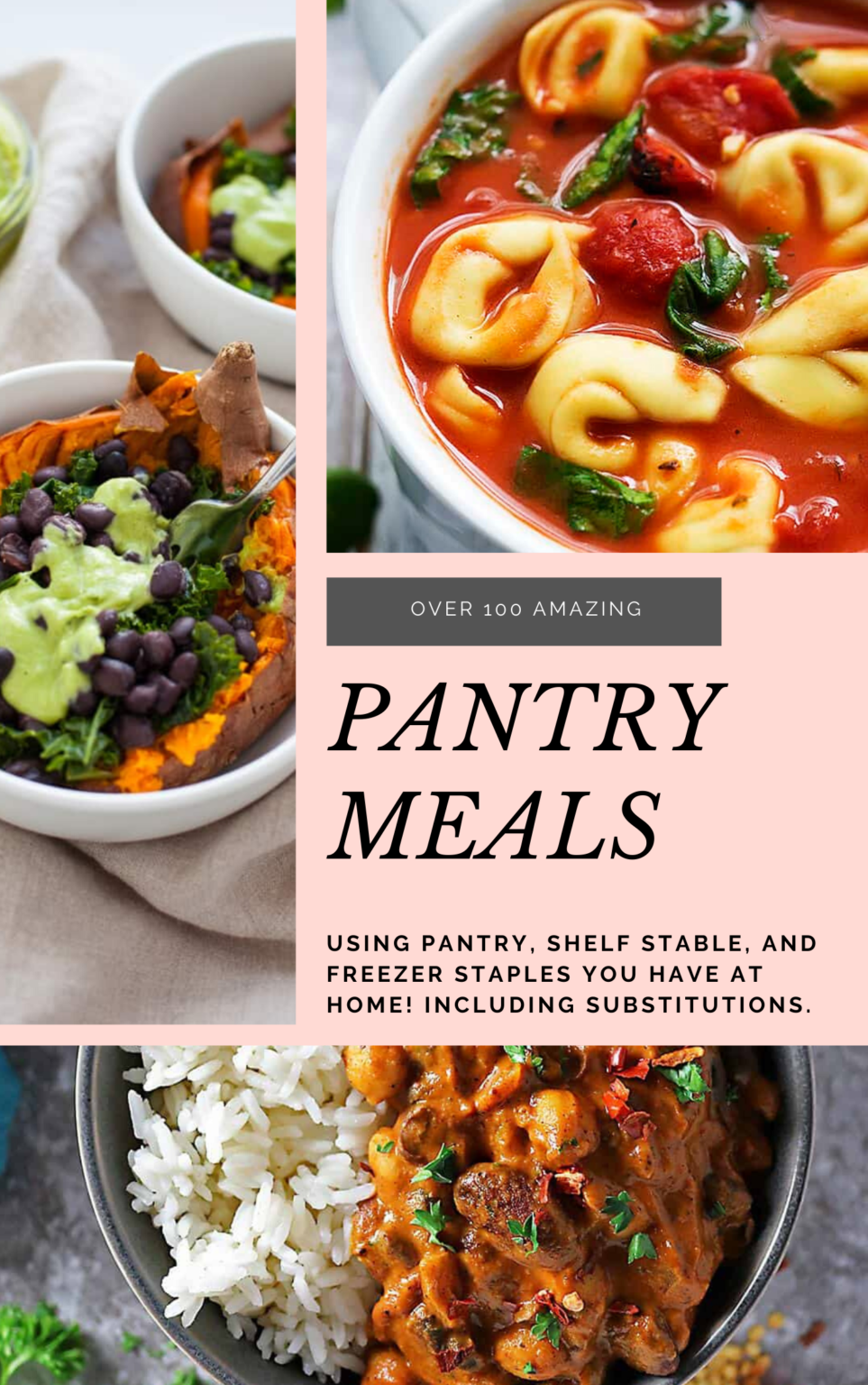 Over 100 Pantry Meals and Freezer Lunch and Dinner Recipes - Glitter, Inc.