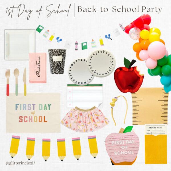 Back-to-School: First Day of School Party Inspiration - Glitter, Inc.