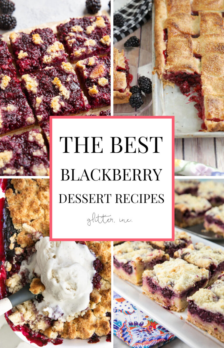 The Best Summer Blackberry Dessert Recipes - Glitter, Inc.